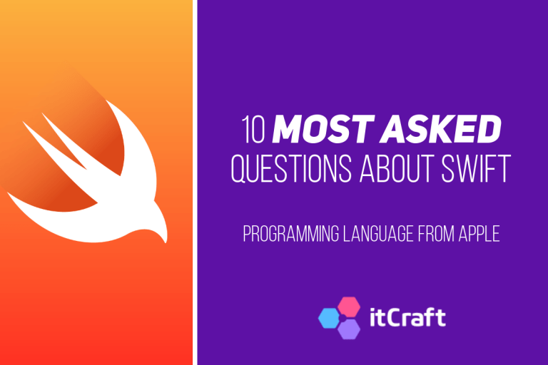 10 Most Asked Questions about Swift Programming Language | itCraft