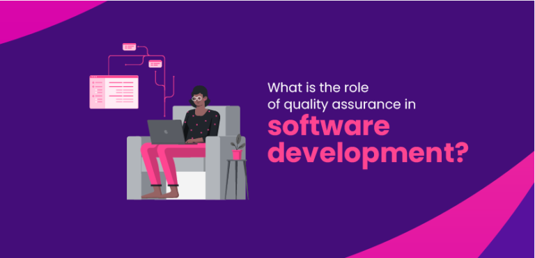 What Is The Role Of Quality Assurance In Software Development Itcraft 