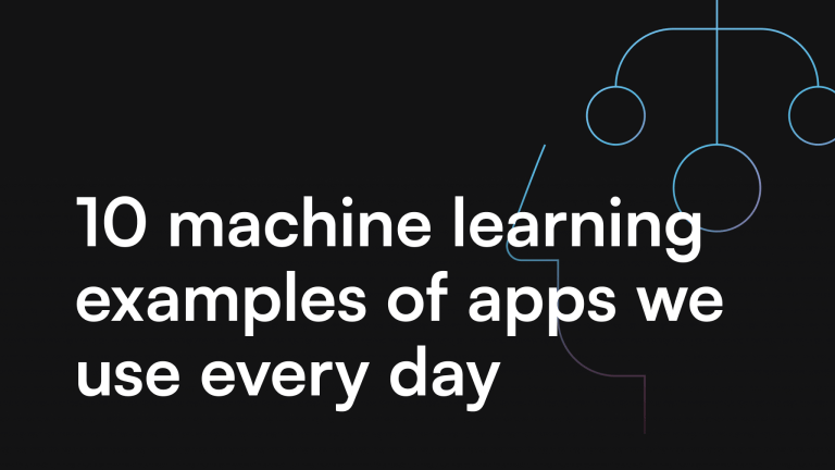 10 machine learning examples of apps we use every day - itCraft blog